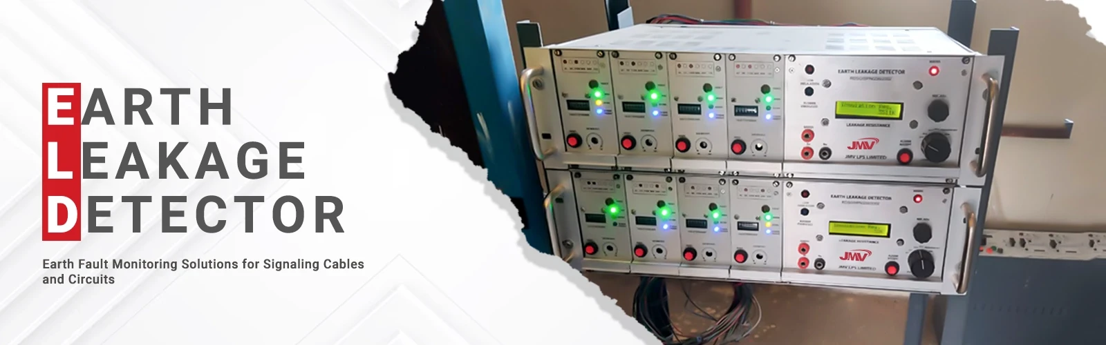 Earth Leakage Detector for Railway Signaling | JMV LPS Ltd